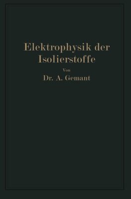 【预订】Elektrophysik Der Isolierstoffe