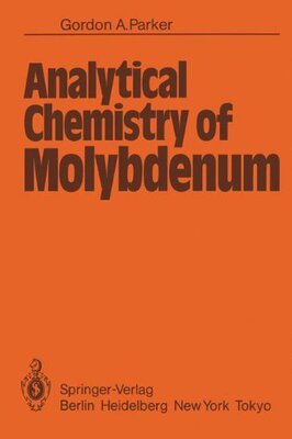【预订】Analytical Chemistry of Molybdenum