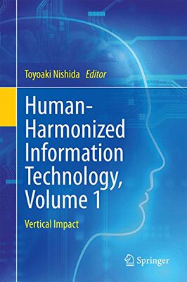 【预订】Human-Harmonized Information Technol...