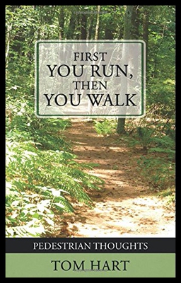 【预售】First You Run, Then You Walk: Pedestrian Thoughts