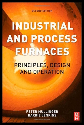 【预售】Industrial and Process Furnaces: Principles, Desi