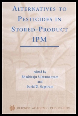 【预售】Alternatives to Pesticides in Stored-Product Ipm