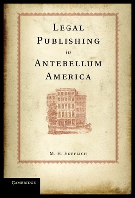 【预售】Legal Publishing in Antebellum America