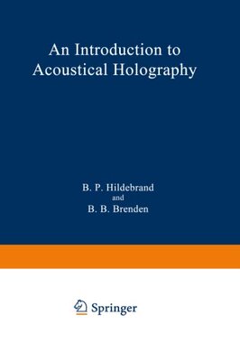 【预订】An Introduction to Acoustical Holography