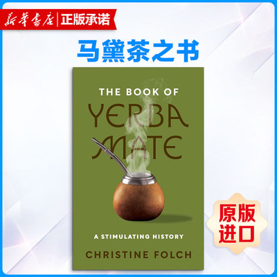 【新华文轩】叶巴·马特的书 预售 THE BOOK OF YERBA MATE 英文版进口原版书新华书店官方旗舰店