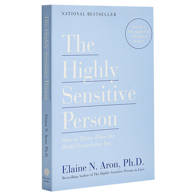 《高敏感人群生存指南：在信息过载时代茁壮成长》The Highly Sensitive Person: How to Thrive When the World Overwhelms You