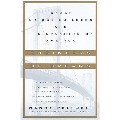 梦想的工程师：伟大的桥梁建造者和美国的跨越工程Engineers of Dreams原版引进
