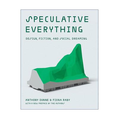 英文原版 Speculative Everything The MIT Press 思辨一切 设计虚构与社会梦想 新版 含作者新序言 安东尼·邓恩进口英语原版书籍