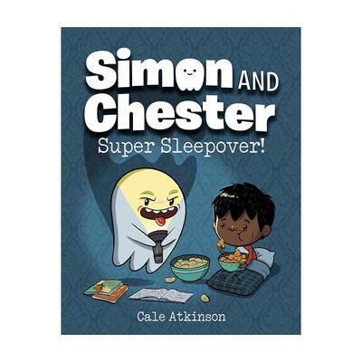 英文原版 Simon and Chester 02 Super Sleepover 西蒙和切斯特系列2 超级通宵 儿童全彩冒险漫画 章节桥梁故事书 Cale Atkinson
