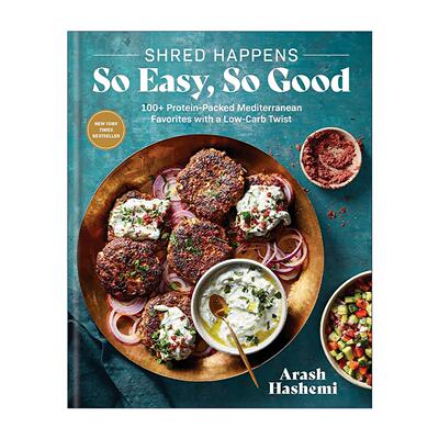 英文原版 Shred Happens 瘦身美食 100多道简单美味低碳水地中海高蛋白菜肴食谱 精装 Arash Hashemi 英文版 进口英语原版书籍