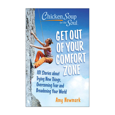 英文原版 Chicken Soup for the Soul Get Out of Your Comfort Zone 心灵鸡汤 走出你的舒适区 101个关于尝试新事物的故事 英文版