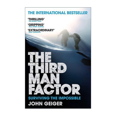 英文原版 The Third Man Factor 第三人因素 不可能的幸存 约翰?盖格 英文版 进口英语原版书籍