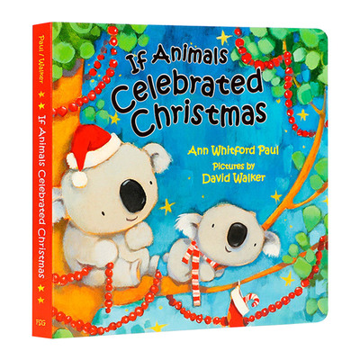 If Animals Celebrated Christmas 如果动物们庆祝圣诞节 纸板书进口原版英文书籍