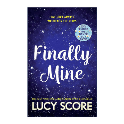 英文原版 Finally Mine 终于属于我了 Things We Never Got Over作者新书 Lucy Score 北美晋江浪漫爱情小说 进口英语原版书籍