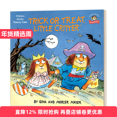 Trick or Treat, Little Critter 不给糖就捣蛋，小动物 万圣节主题儿童绘本进口原版英文书籍