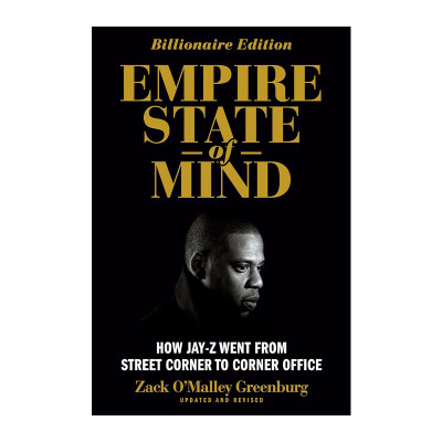 英文原版 Empire State of Mind Revised 精神帝国 Jay Z如何从街角走向街角办公室 修订版 传记 Zack O'Malley Greenburg 英文版