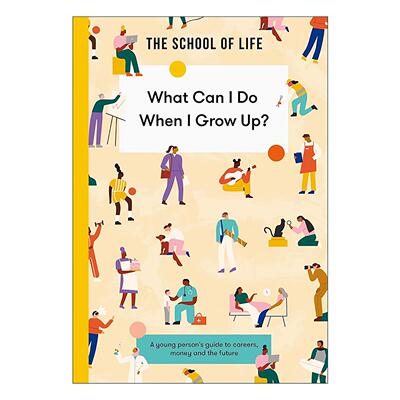 英文原版 What Can I Do When I Grow Up 长大后我能做什么 为年轻人准备的职业与金钱规划指南 人生学校系列 进口英语原版书籍