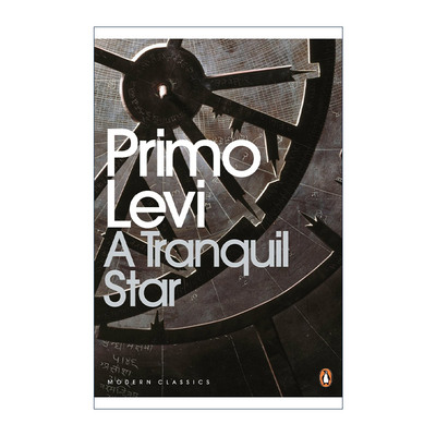 英文原版 A Tranquil Star 恬静的星 普里莫·莱维短篇小说集 企鹅现代经典 英文版 进口英语原版书籍