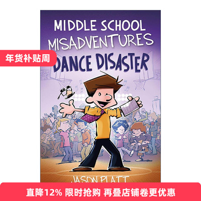 英文原版 Middle School Misadventures Dance Disaster 中学校园里的倒霉事3 英文版 进口英语原版书籍
