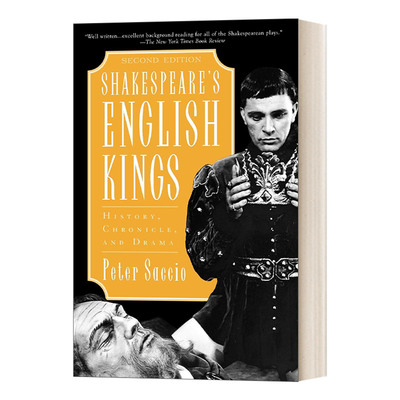 Shakespeare's English Kings 莎士比亚的英国国王：历史，纪事和戏剧进口原版英文书籍