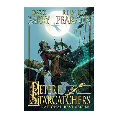 英文原版 Peter and the Starcatchers 彼得与追星者 摘星人 同名迪士尼电影原著 堪称小飞侠彼得潘前传 Ridley Pearson 英文版