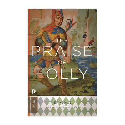 The Praise of Folly 愚人颂 更新版 伊拉斯谟Desiderius Erasmus进口原版英文书籍