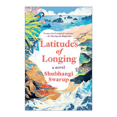 英文原版 Latitudes of Longing 寂静的纬线 国际都柏林文学奖入围者Shubhangi Swarup 英文版 进口英语原版书籍