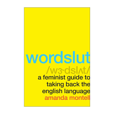 英文原版 Wordslut 语言恶女 女性如何夺回语言 英文版 进口英语原版书籍