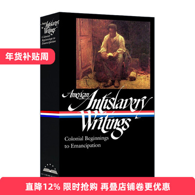 英文原版 American Antislavery Writings 美国反奴隶制著作 从殖民地开始到解放 美国图书馆 精装 英文版 进口英语原版书籍