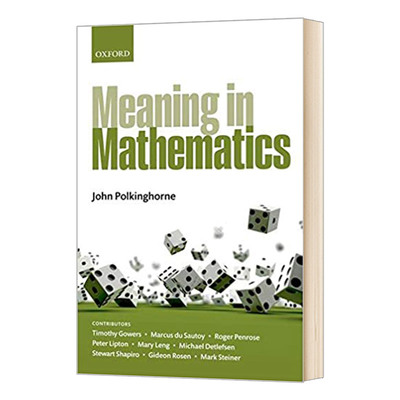 英文原版 Meaning in Mathematics 数学中的意义 英文版 进口英语原版书籍