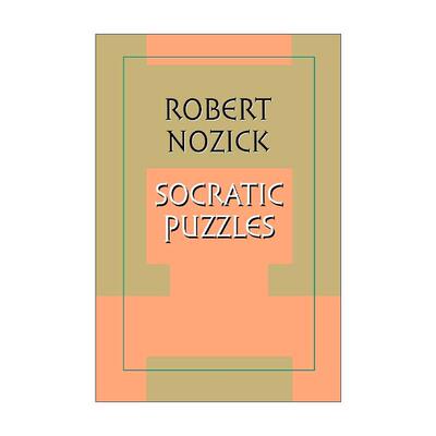 英文原版 Socratic Puzzles 苏格拉底的困惑 罗伯特?诺齐克 哈佛大学哲学教授 英文版 进口英语原版书籍