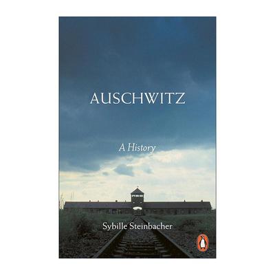 英文原版 Auschwitz 奥斯维辛的历史 Sybille Steinbacher 英文版 进口英语原版书籍