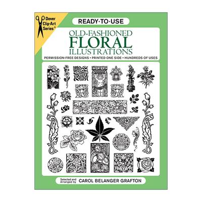 英文原版 Ready-to-Use Old-Fashioned Floral Illustrations 现成的老式花卉插图 装饰设计素材 英文版 进口英语原版书籍