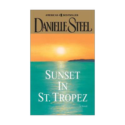 英文原版 Sunset in St. Tropez 圣特罗佩的日落 女性小说 丹尼尔·斯蒂尔 英文版 进口英语原版书籍