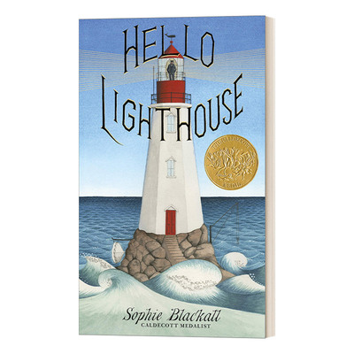 Hello Lighthouse  你好，灯塔  2019 凯迪克金奖 精装绘本进口原版英文书籍