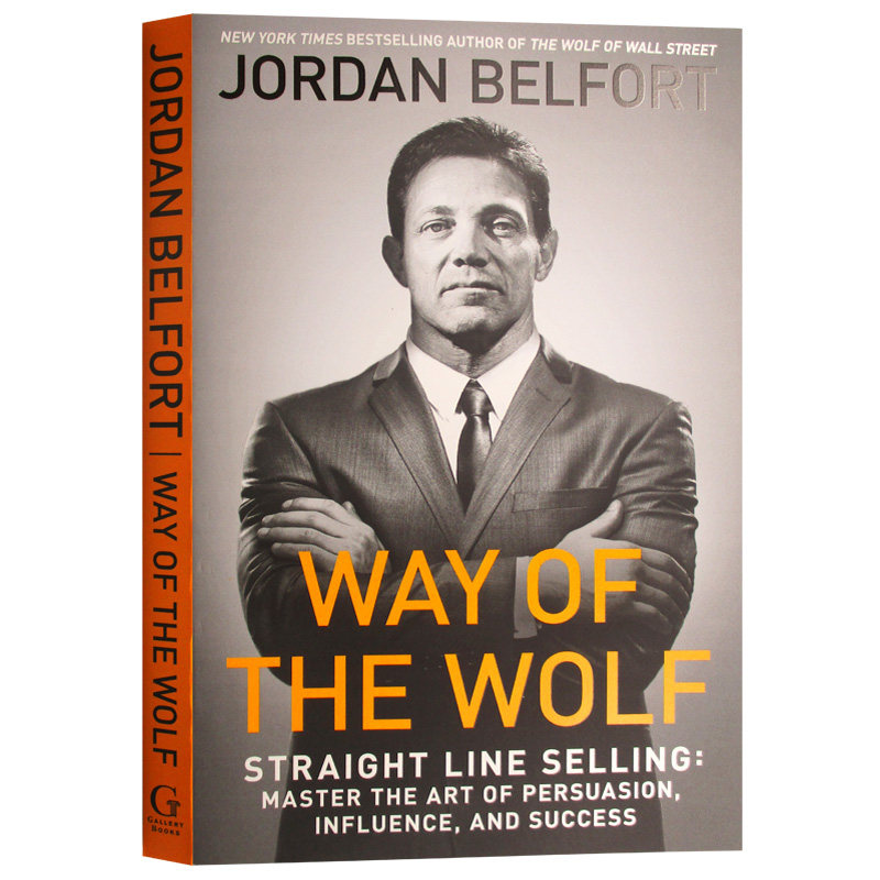 华尔街之狼掌握直线销售的艺术 Way of the Wolf英文原版书高效销售技巧狼的方法市场营销进口英语销售书籍乔丹贝尔福特_虎窝淘