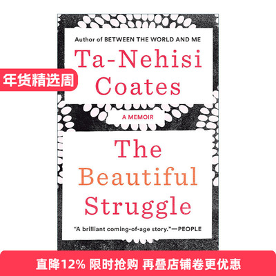 英文原版 The Beautiful Struggle 美丽的抗争 传记 Between the World and Me作者Ta-Nehisi Coates 英文版 进口英语原版书籍