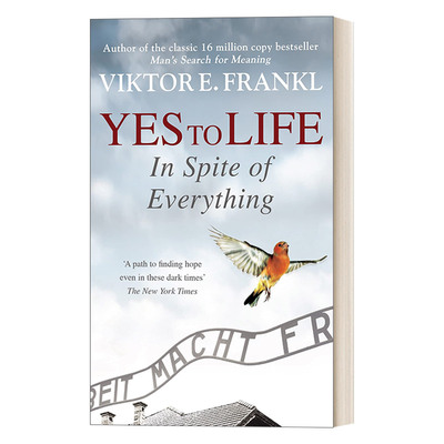 英文原版 Yes To Life In Spite of Everything 生命的探问 弗兰克尔谈生命的意义与价值 活出生命的意义 英文版 进口英语原版书籍