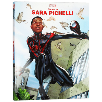 漫威专题 萨拉 皮凯利作品集 Marvel Monograph The Art Of Sara Pichelli 英文原版 蜘蛛侠 迈尔斯莫拉莱斯 英文版进口英语书籍