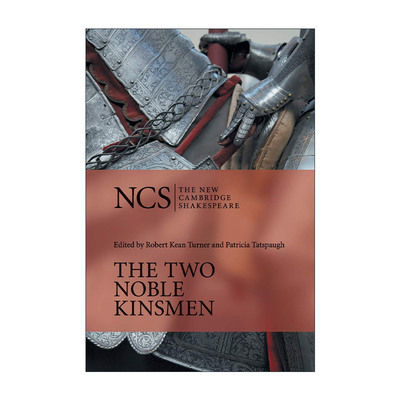 英文原版 The Two Noble Kinsmen 新编剑桥莎士比亚系列 两贵亲 英文版 进口英语原版书籍