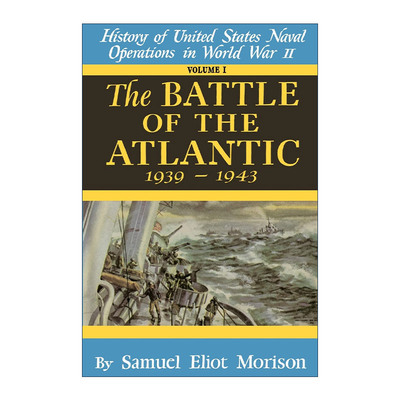 英文原版 Battle of the Atlantic 第二次世界大战美国海军作战历史卷一 1939-1943年大西洋战役 英文版 进口英语原版书籍