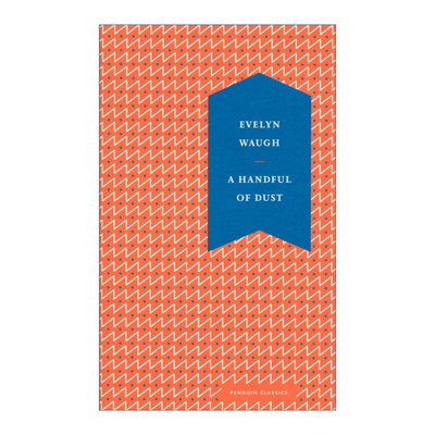 A Handful of Dust 一抔尘土 伊夫林·沃 精装收藏版进口原版英文书籍
