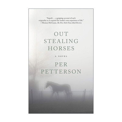 英文原版 Out Stealing Horses 外出偷马 IMPAC都柏林文学奖 佩尔·帕特森 英文版 进口英语原版书籍