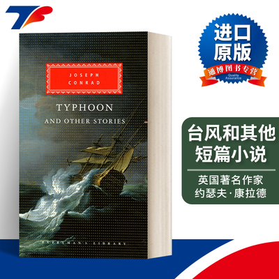 英文原版小说 Typhoon And Other Stories 台风和其他短篇小说 约瑟夫·康拉德 Everyman精装收藏版 英文版 进口英语原版书籍