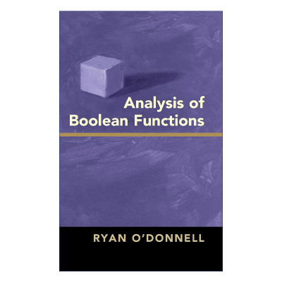 英文原版 Analysis of Boolean Functions 布尔函数分析 Ryan O'Donnell 精装 英文版 进口英语原版书籍
