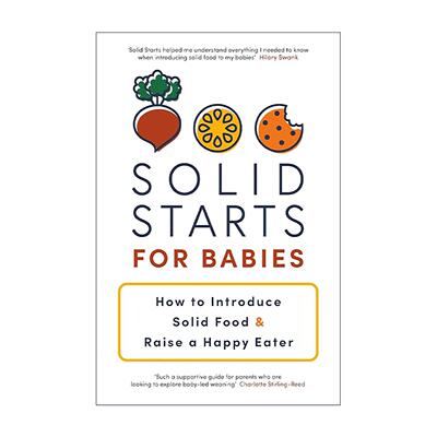 英文原版 Solid Starts for Babies 婴儿辅食添加指南 如何科学合理地为宝宝引入固体食物 英文版 进口英语原版书籍