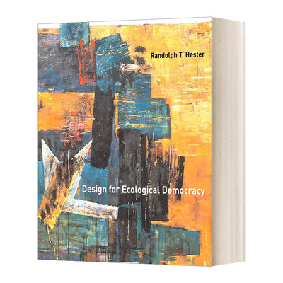 Design for Ecological Democracy 生态民主设计进口原版英文书籍