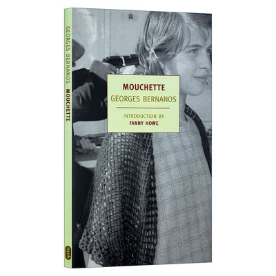 英文原版 Mouchette New York Review Books Classics 少女穆谢特 Georges Bernanos乔治·贝尔纳诺斯 英文版 进口英语原版书籍