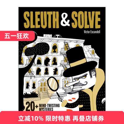 英文原版 Sleuth & Solve 20+ Mind-Twisting Mysteries 侦探解密 20个令人费解的迷题 互动推理游戏 精装 英文版 进口英语原版书