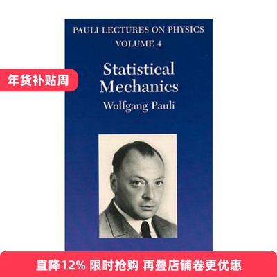 英文原版 Statistical Mechanics Volume 4 of Pauli Lectures on Physics 泡利物理学讲义 卷四 统计力学 英文版 进口英语书籍